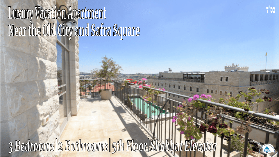 Vacation Apartments – Jerusalem Apartment Rentals and Sales