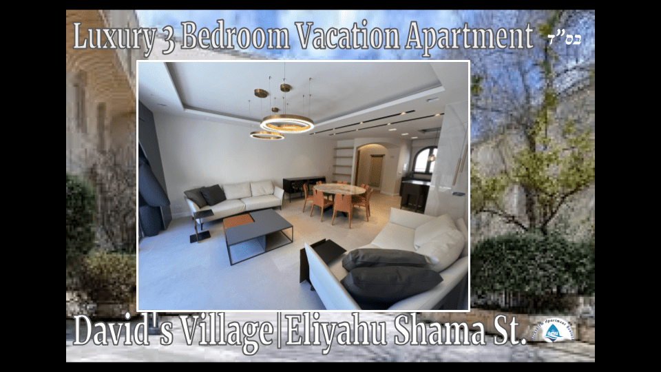 Vacation Apartments – Jerusalem Apartment Rentals and Sales
